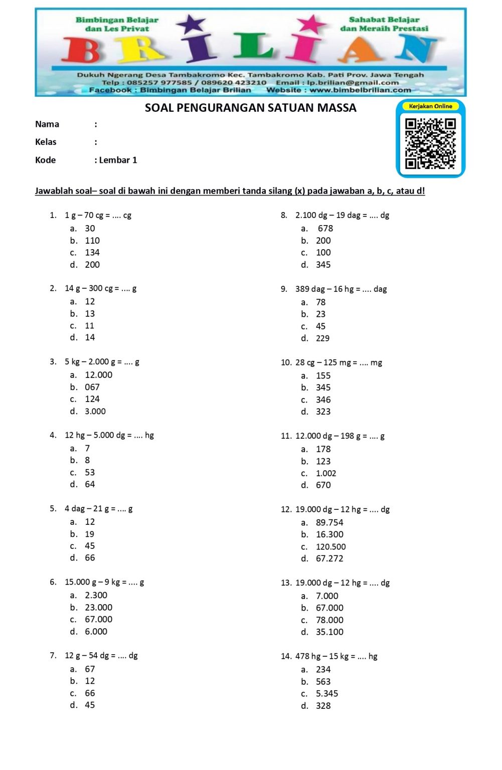 Kumpulan Soal Pengurangan Satuan Massa Kg Hg Dag G Dg Cg Mg – Bimbel ...